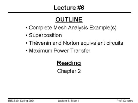Lecture OUTLINE Complete Mesh Analysis Examples Superposition