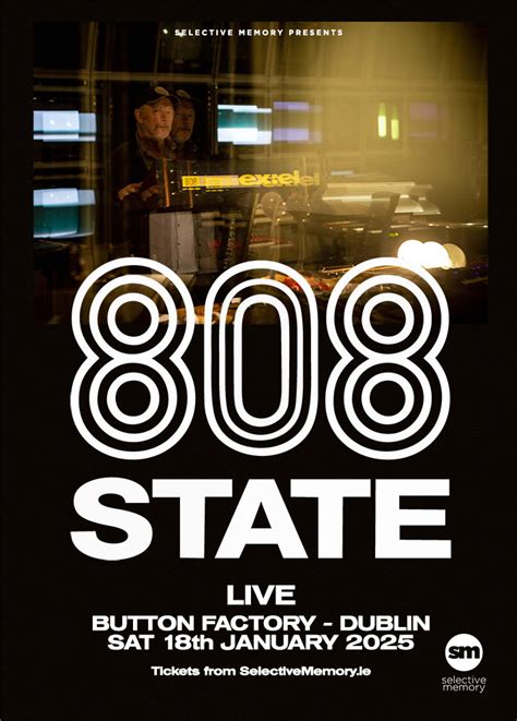 808 State Sold Out Selective Memory