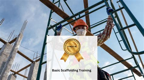 Basic Scaffolding Training Inspire Management Training Centre
