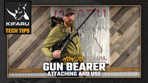Tech Tip How To Attach A Gun Bearer Kifaru Instructional Video