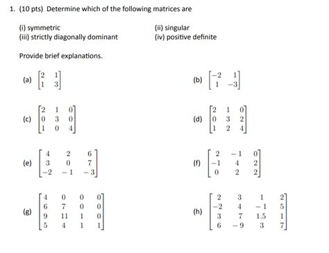 Solved Pts Determine Which Of The Following Matrices Chegg