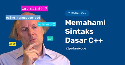 Belajar C 03 Sintak Dasar C Yang Harus Kamu Pahami