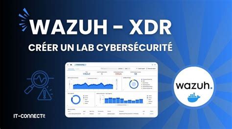 Wazuh Xdr Cybersecurity Siem It Connect 41 Commentaires