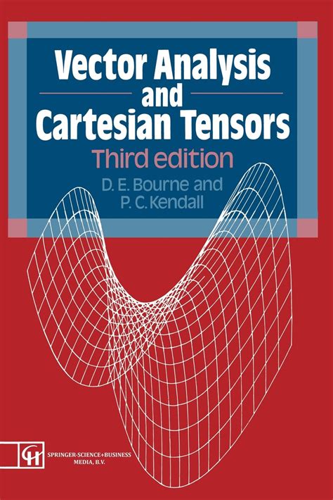 Vector Analysis And Cartesian Tensors Bourne De 9780412427503