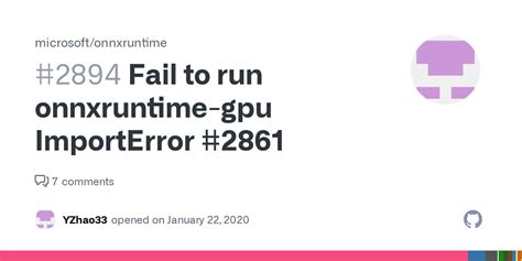 Fail To Run Onnxruntime Gpu Importerror 2861 · Issue 2894 · Microsoftonnxruntime · Github