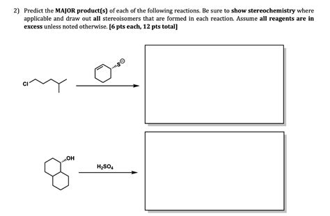Solved 2 Predict The Major Product S Of Each Of The