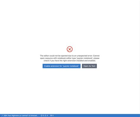 Cannot Open Resource With Notebook Editor Type Jupyter Notebook” Jupyter Notebooks Over Ssh