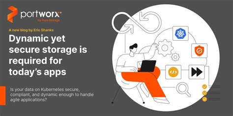 Portworx By Pure Storage On Linkedin Dynamic Yet Secure Storage For Platform Engineering