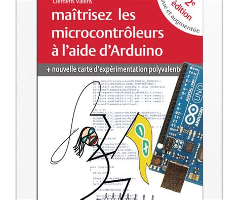 Chapitre 11 Du Guide Des Micro Contrôleurs De Larduino Elektor