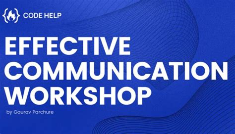 Rahul Kumar On Linkedin Todays Topic Was How To Be An Effective Communicator With Lakshay Kumar