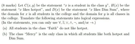Solved Marks Let C X Y Be The Statement X Is A Chegg Com