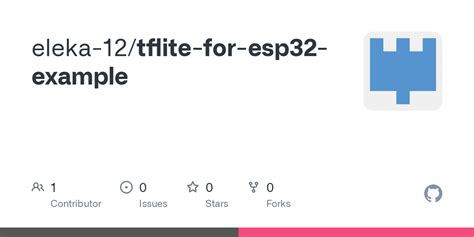 Github Eleka 12tflite For Esp32 Example