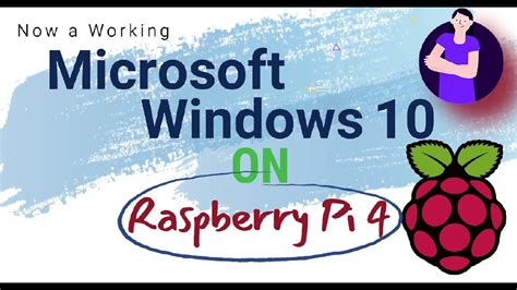 raspberry pi4 windows 10 on raspberry pi youtube