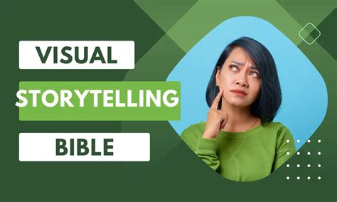 Visual Storytelling Bible Master Content Engagement