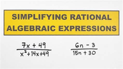 How To Simplify Rational Algebraic Expressions Youtube