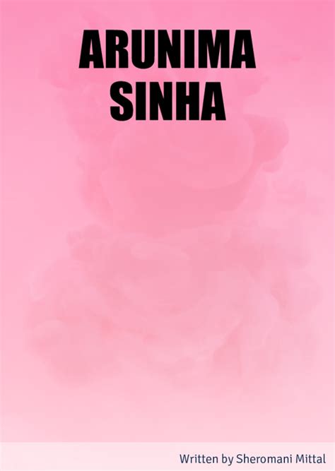 Arunima Sinha By Sheromani Mittal Isbn 9789394848xxx