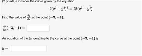 solved consider the curve given by the equation 2 x 2