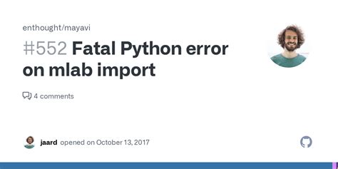 Fatal Python Error On Mlab Import Issue 552 Enthought Mayavi GitHub