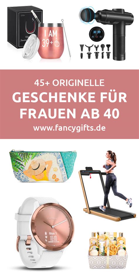 43 Originelle Geschenke Für Frauen Ab 40 Jahren Fancy Ts