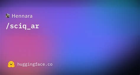 hennara sciq ar · datasets at hugging face