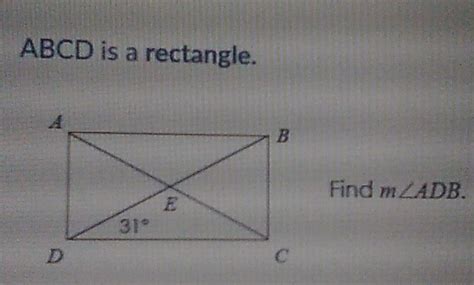 Solved Abcd Is A Rectangle Find M∠ Adb [math]