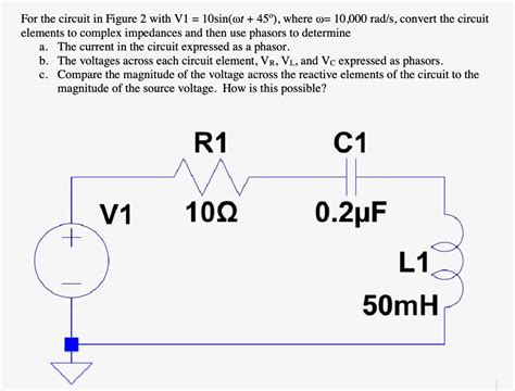 solved for the circuit in figure 2 ﻿with v1 10sin ωt 45°