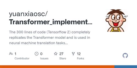 Github Yuanxiaosctransformerimplementationandapplication The 300 Lines Of Code