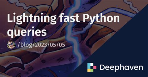 Lightning Fast Python Queries Deephaven