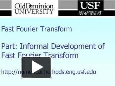 Numerical Methods Fast Fourier Transform Part Informal Development Of