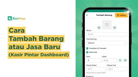 Cara Menambahkan Barang Atau Jasa Baru Kasir Pintar Dashboard Ios