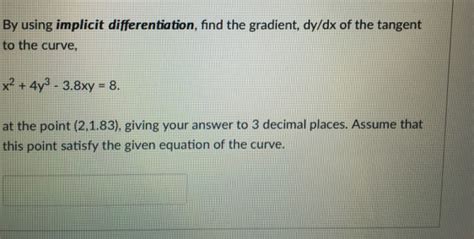solved by using implicit differentiation find the gradient