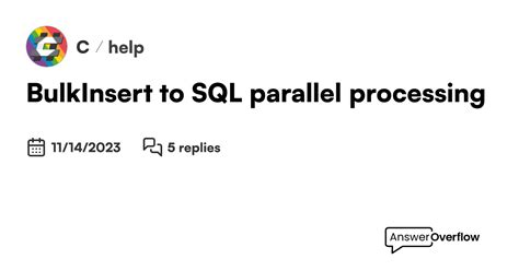 Bulkinsert To Sql Parallel Processing C