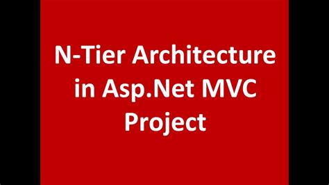 Simple Layer Architecture In Asp Net MVC Project YouTube