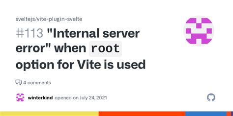 Internal Server Error When `root` Option For Vite Is Used · Issue 113 · Sveltejsvite Plugin