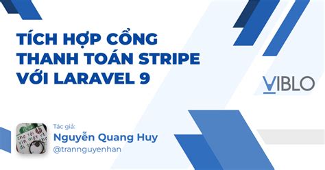Tích Hợp Cổng Thanh Toán Stripe Với Laravel 9