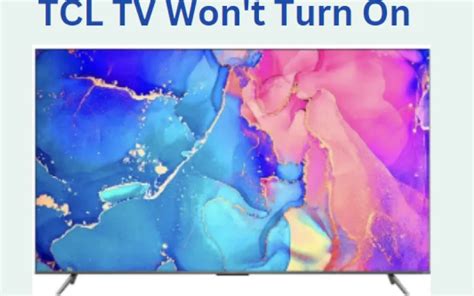 TCL TV Won T Turn On How To Fix TechColleague