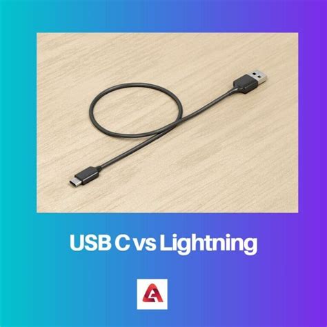 Usb C Vs Lightning Difference And Comparison
