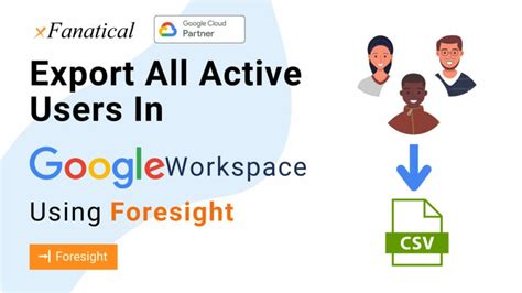Export Active Users In Google Workspace XFanatica