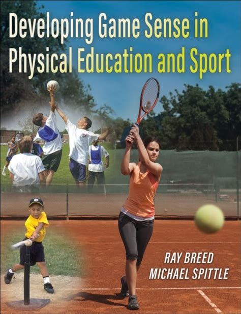 developing game sense in physical education and sport ray breed