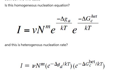 Write Out The Equation For Homogeneous Nucleation Rate Defining