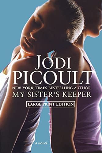 My Sisters Keeper A Novel By Picoult Jodi New 2007 Lakeside Books