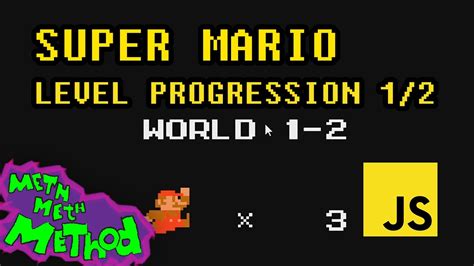 Code Super Mario In JS Ep 23 Level Progression 1 2 YouTube