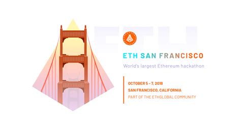 Worlds Largest Ethereum Hackathon — Eth San Francisco By 李婷婷 Lee