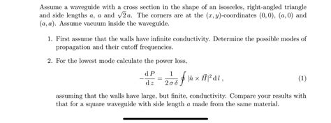 Solved Assume A Waveguide With A Cross Section In The Shape