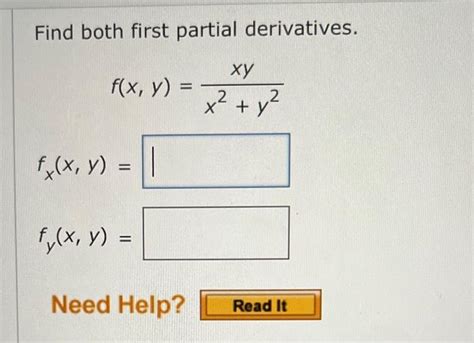 Solved Find Both First Partial Derivatives F X Y X2 Y2xy