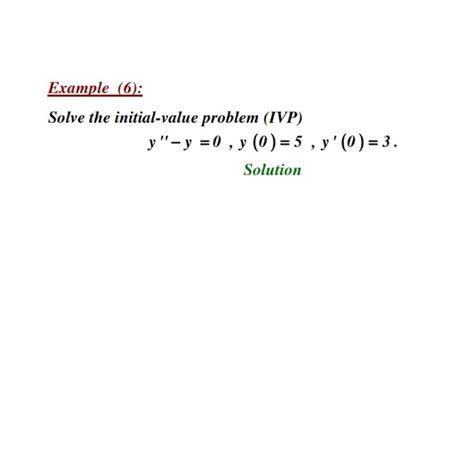 Solved Example Solve The Initial Value Problem IVP Chegg Com