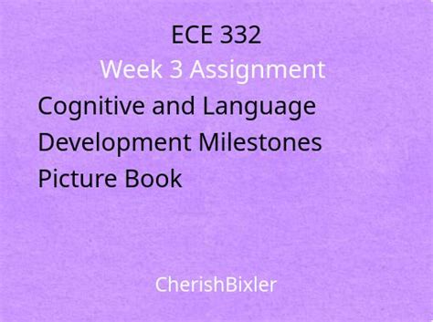 Ece 332 Week 3 Assignment Cognitive And Language Development