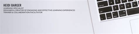Heidi Barger Curriculum And Instructional Designer Trainer Speaker Course Designer