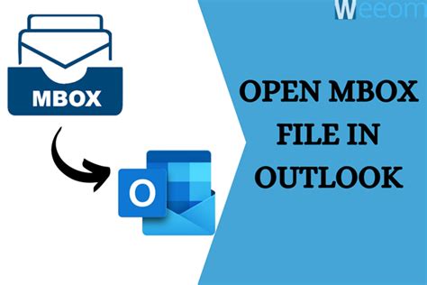 How To Open MBOX File In Outlook Step By Step Guide