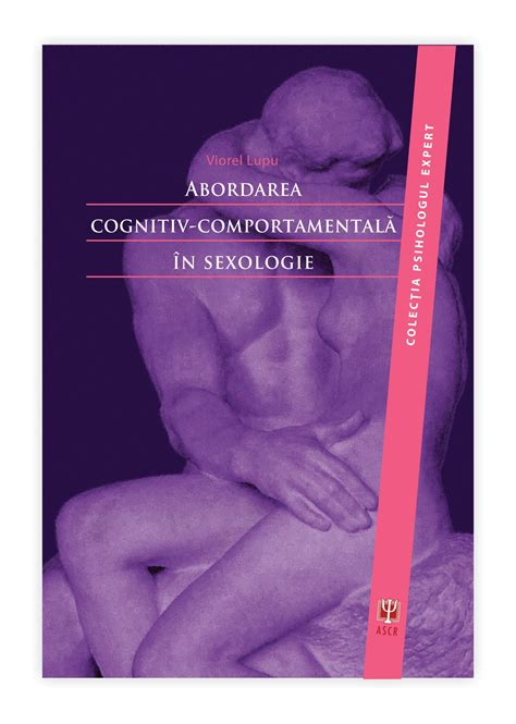 Abordarea Cognitiv Comportamentală în Sexologie Editura Ascr